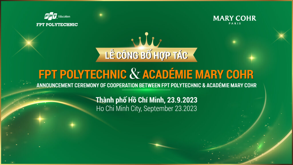 Lễ Ký kết hợp tác FPT Polytechnic và Academie Mary Cohr: Bước tiến đột ...